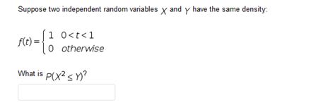 Solved Suppose Two Independent Random Variables X And Y Have Chegg