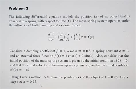 Solved The Following Differential Equation Models The