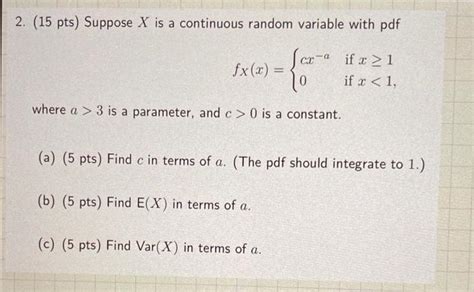 Solved 2 15 Pts Suppose X Is A Continuous Random Variable