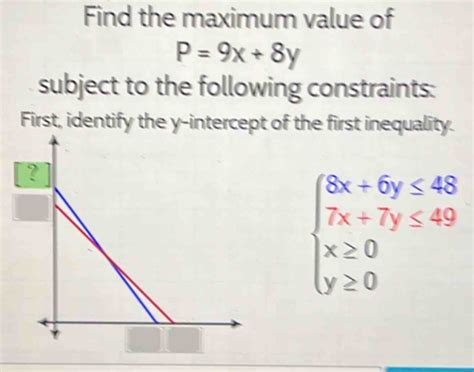 solved find the maximum value of p 9x 8y subject to the following