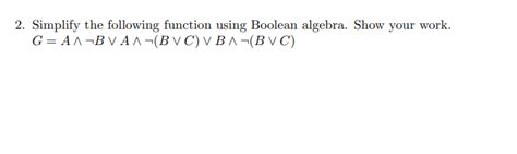 Solved Simplify The Following Function Using Boolean Chegg