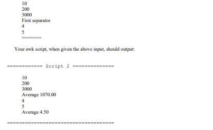 Solved Write An Awk Script That Finds The Averages Of Chegg