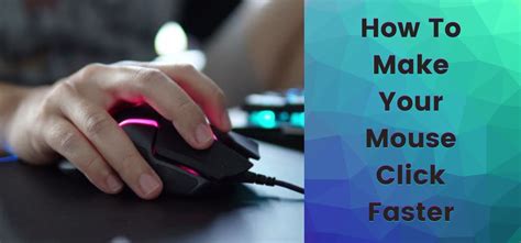 How To Make Your Mouse Click Faster New Helpful Tips My Click Speed