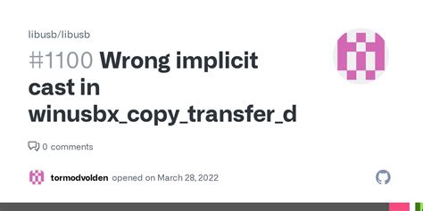 Wrong Implicit Cast In Winusbxcopytransferdata · Issue 1100