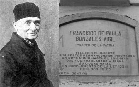 Francisco De Paula González Vigil El Tacneño Y único Diputado Que Se