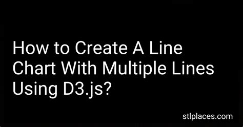 How To Create A Line Chart With Multiple Lines Using D3 Js In 2024
