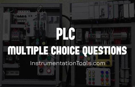 Plc Multiple Choice Questions Programmable Logic Controller Mcq S