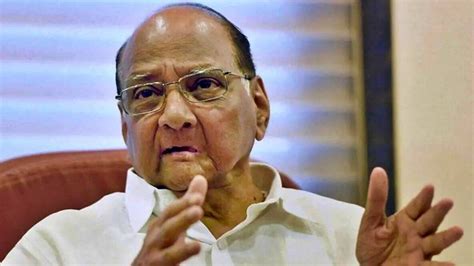Sharad Pawar Dials Cm Urges Him To Take Serious Note Of Incidents In