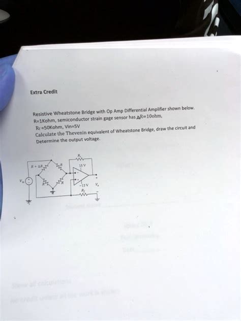 SOLVED Resistive Wheatstone Bridge with Op Differential Amplifier shown below R kÎ