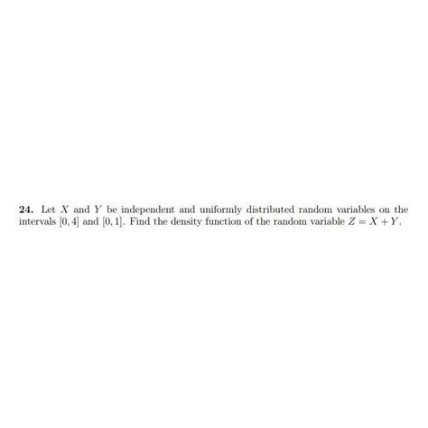 Solved Let X ﻿and Y ﻿be Independent And Uniformly