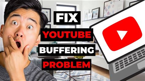 How To Fix Youtube Buffering Problem Youtube