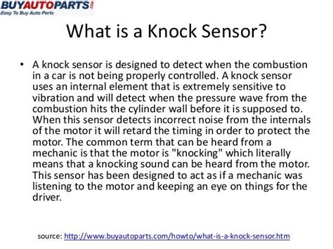 Knock Sensor Purpose Knock Sensor A Knock Sensor Is Important To A Cars Fuel Efficiency