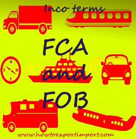Difference Between FCA And FOB In Terms Of Delivery Of Goods