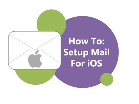 How To Set Up Mail For IOS