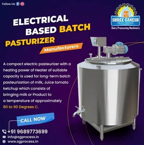 Milk Pasteurizer Batch Pasteurization Capacity 500 L At ₹ 80000