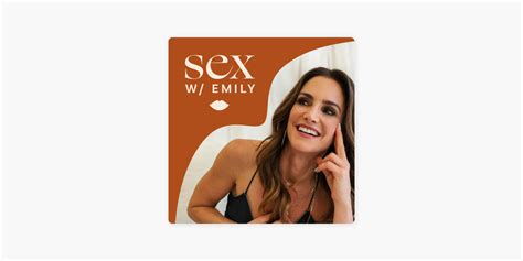 Sex With Emily On Apple Podcasts