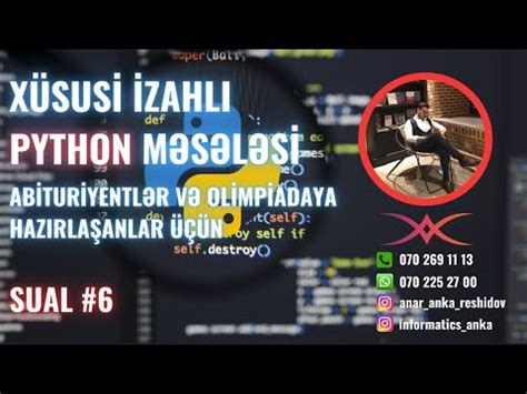 Python qəbul və Olimpiada tipli tapşırıqlar N Həlli tələb olunan tapşırıqlar Alqoritmik izah