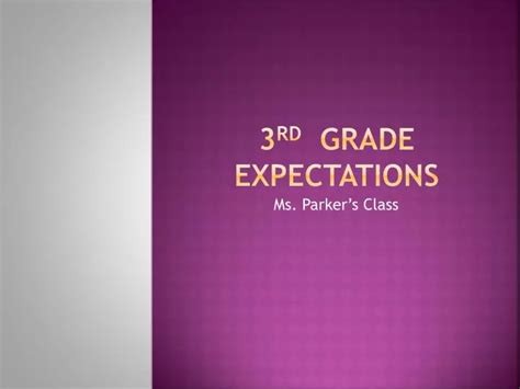 Ppt 3 Rd Grade Expectations Powerpoint Presentation Free Download Id6253207