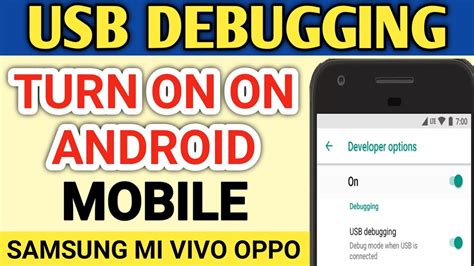 Enable Usb Debugging Android Mobile Turn On Enable Usb Debugging On Samsung Mi Vivo Oppo Mobile