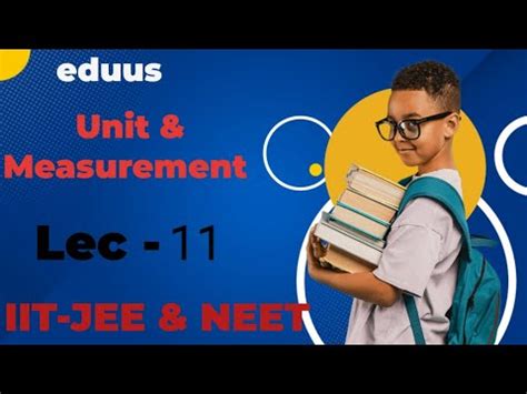 PHYSICS IIT JEE NEET Unit Measurement Lec YouTube