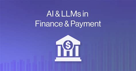 Ai And Llms In Finance And Payment Sabrepc Blog