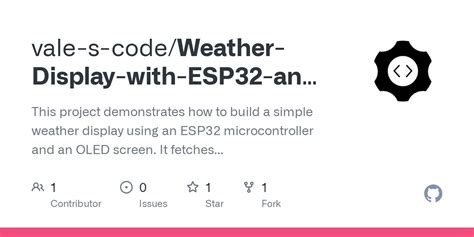 GitHub Vale S Code Weather Display With ESP And OLED This Project Demonstrates How To Build
