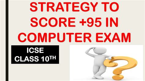 Strategy To Score 95 In Icse Computer Class 10th Board Exam Youtube