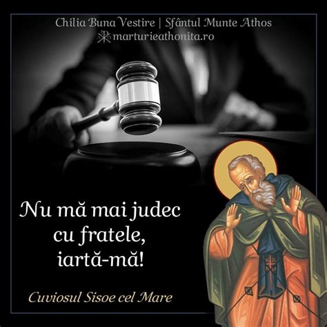 Cuviosul Sisoe Cel Mare Nu M Mai Judec Cu Fratele Iart M Chilia