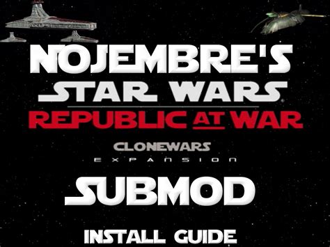 Installation Guide Tutorial Nojembres Republic At War Submod For