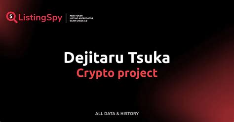 Dejitaru Tsuka Crypto Project Tsuka Token Listings Events Analysis