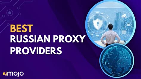 10 Best Russian Proxy Providers To Boost Your Online Privacy