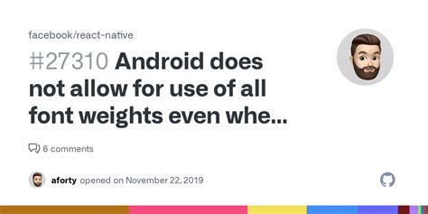 Android Does Not Allow For Use Of All Font Weights Even When Explicitly Provided Issue