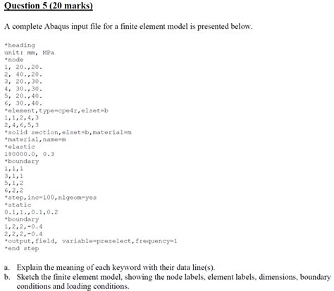 Question 5 20 Marks A Complete Abaqus Input File