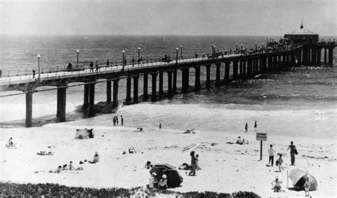 Old Manhattan Beach Pier Manhattan Beach Pier Manhattan Beach