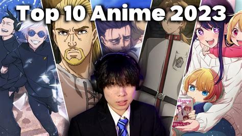 Ranking The Top 10 Best Anime Of 2023 Youtube