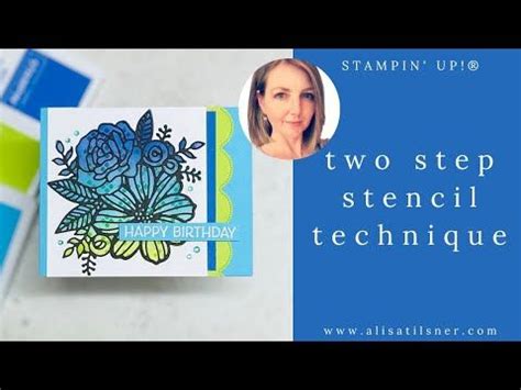 Two Step Stencil Technique Featuring Stampin Up Artistic Dies Two