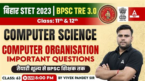 BPSC TRE 3 0 Bihar STET 2024 Computer Science Paper 2 Model Set By Vivek Pandey Sir 63 YouTube
