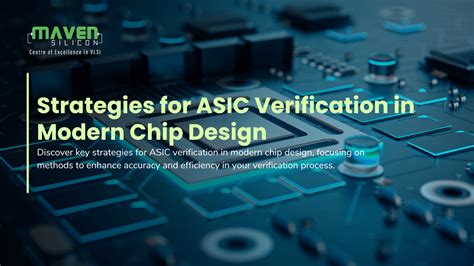 Strategies For Asic Verification In Modern Chip Design Maven Silicon