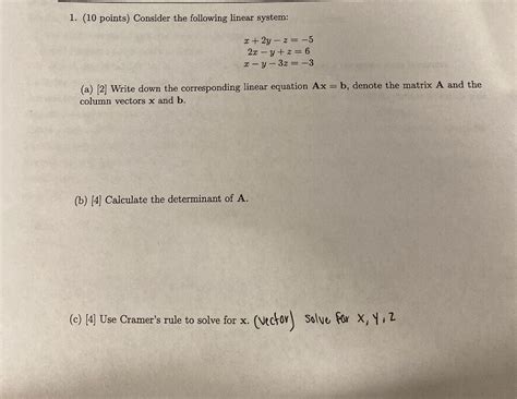 Solved 1 10 Points Consider The Following Linear System