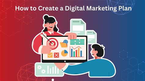 How To Create A Digital Marketing Plan