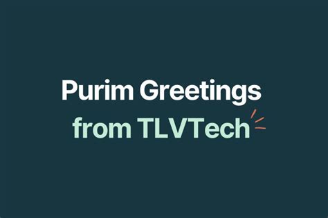 Tlvtech On Linkedin Happypurim Tlvtech Celebration Joyfulmoments