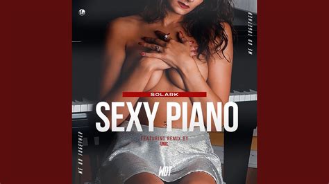 Sexy Piano YouTube