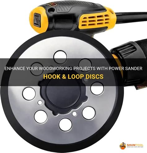 Enhance Your Woodworking Projects With Power Sander Hook And Loop Discs