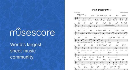 Tea For Two Lead Sheet F Vincent Youmans Irving Caesar Sheet