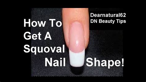 How To Shape Your Nails Squoval Dearnatural62 Youtube