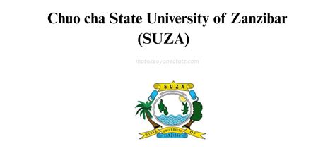 Chuo Cha State University Of Zanzibar Suza Kozi Sifa Za Kujiunga