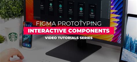 mastering interactive components with figma 14 video tutorials for designers captain design