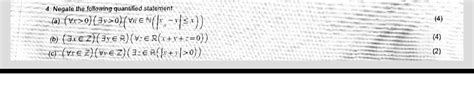 Solved 4 Negate The Following Quantified Statement A