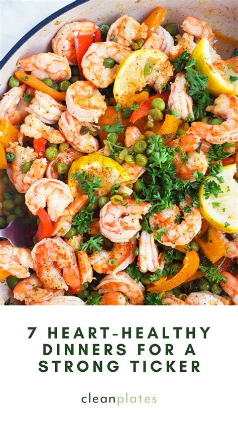 8 Heart Healthy Dinner Recipes For A Strong Ticker Artofit