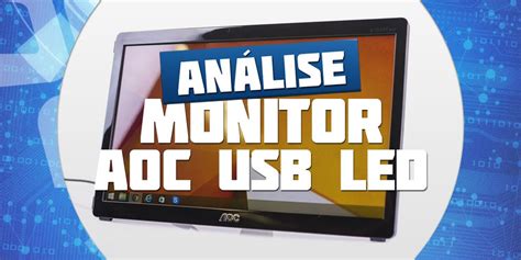 Review Monitor AOC USB LED E Fwu TecMundo